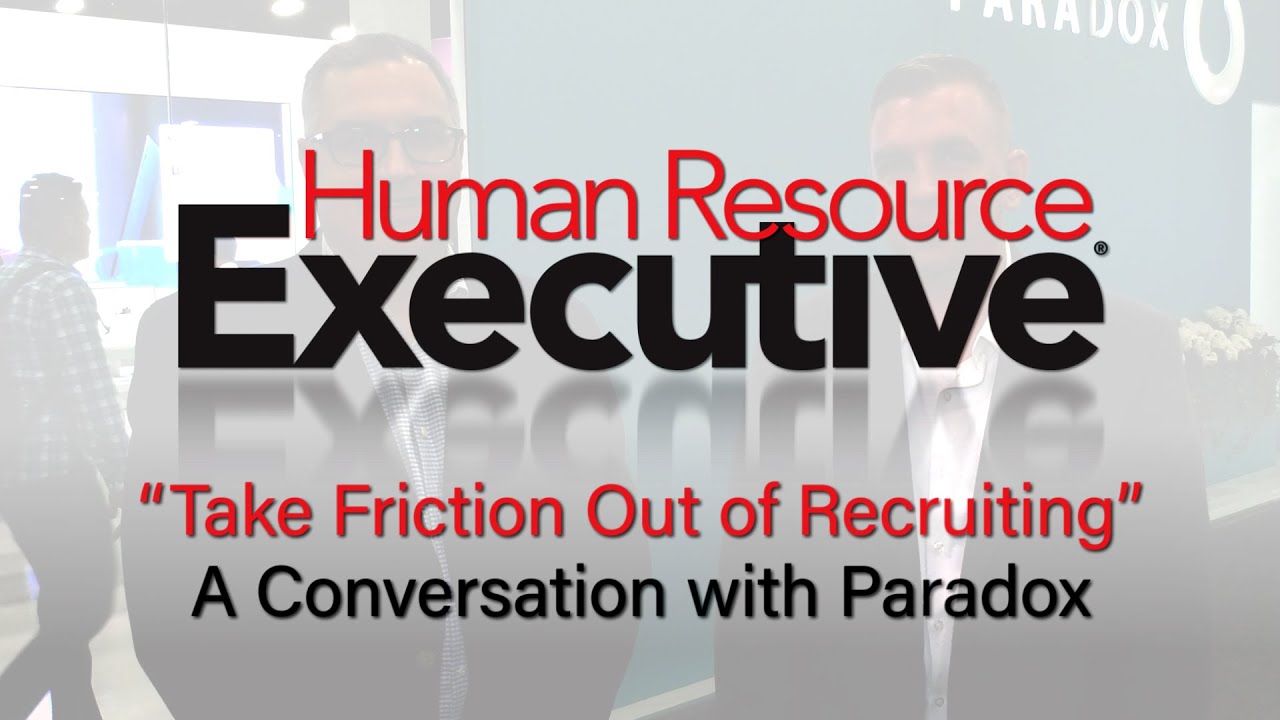 HR Tech interview: 'Take Friction Out of Recruiting' with Paradox