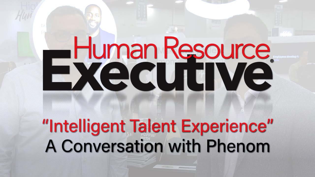 HR Tech interview: 'Intelligent Talent Experience' with Phenom