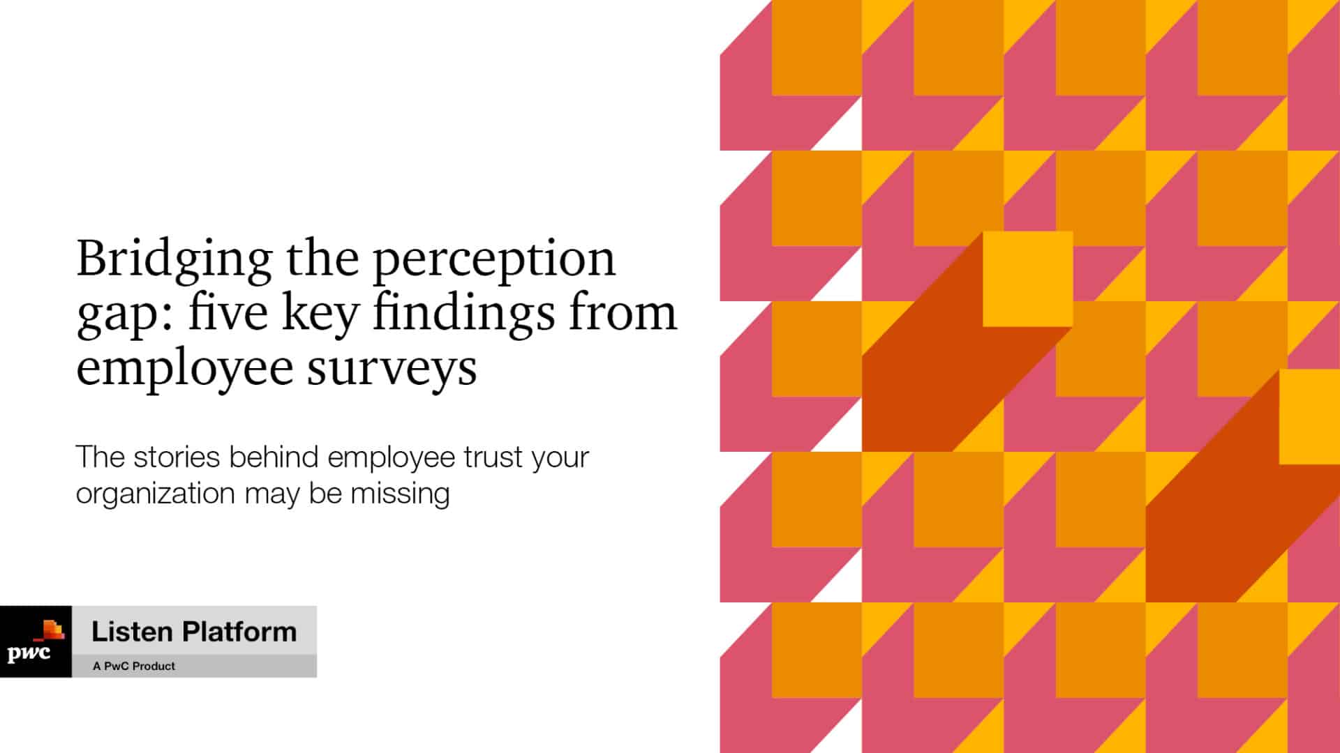 Bridging the perception gap: five key findings from employee surveys ...